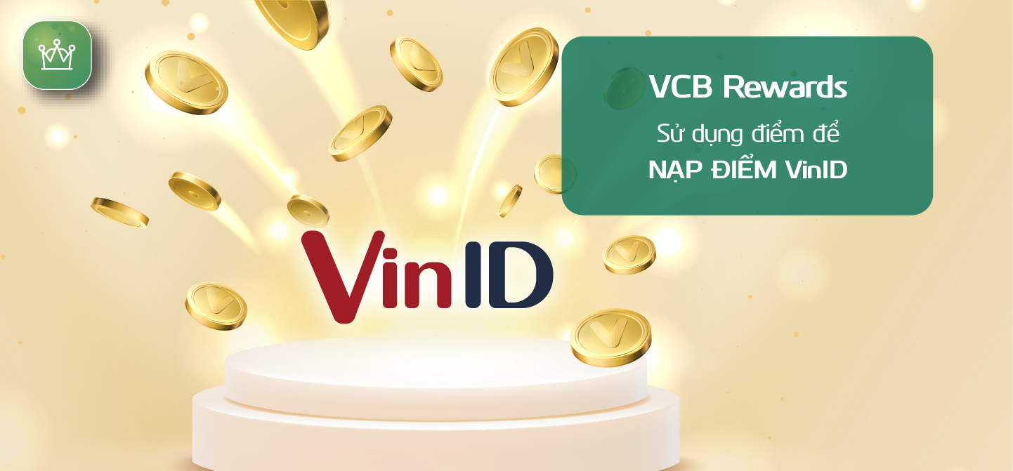 Vietcombank launches VinID Points Top Up gift in VCB Rewards Program