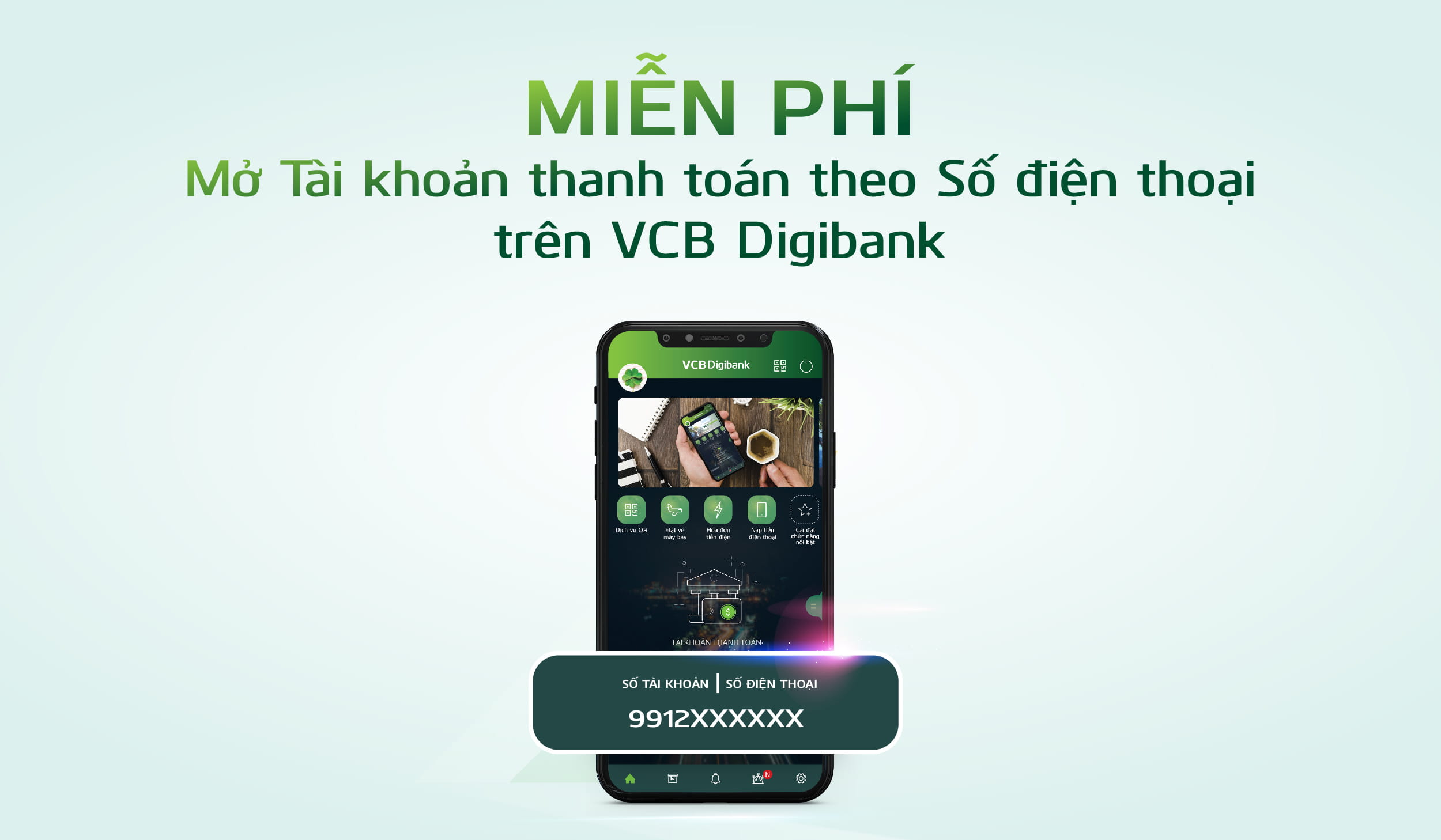Miễn phí mở tài khoản thanh toán theo số điện thoại trên VCB Digibank